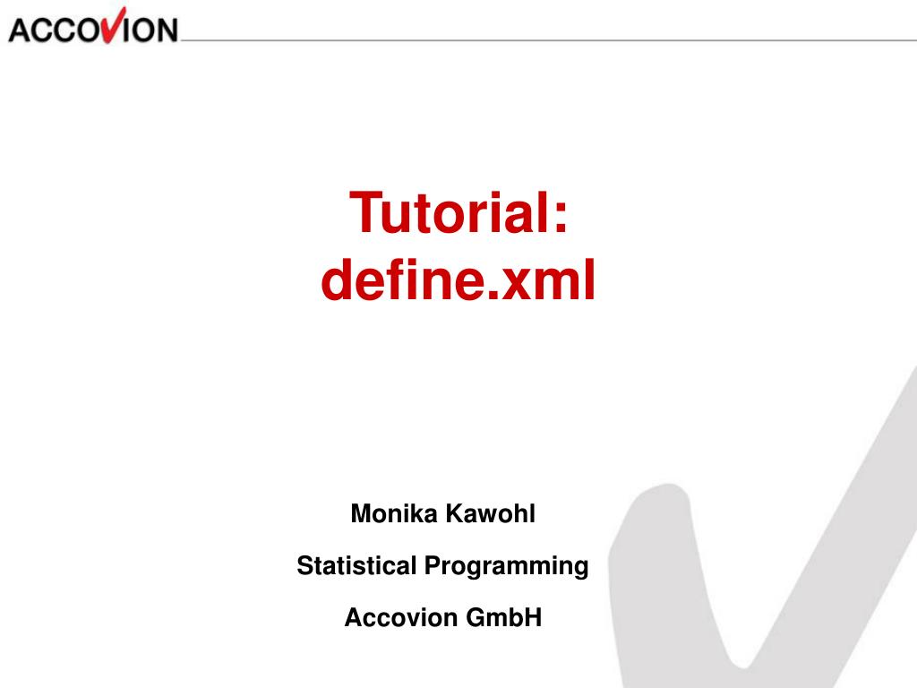 PPT - Monika Kawohl Statistical Programming Accovion GmbH PowerPoint ...