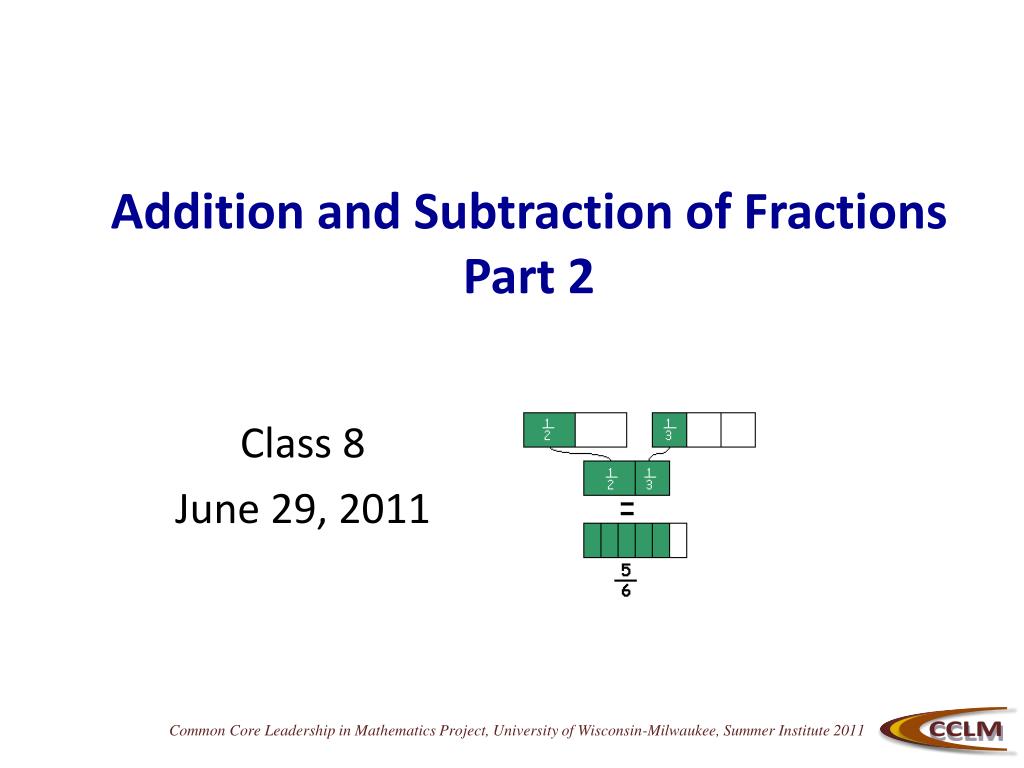 PPT - Addition and Subtraction of Fractions Part 2 PowerPoint ...