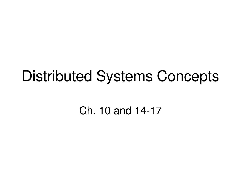 PPT - Distributed Systems Concepts PowerPoint Presentation, free ...