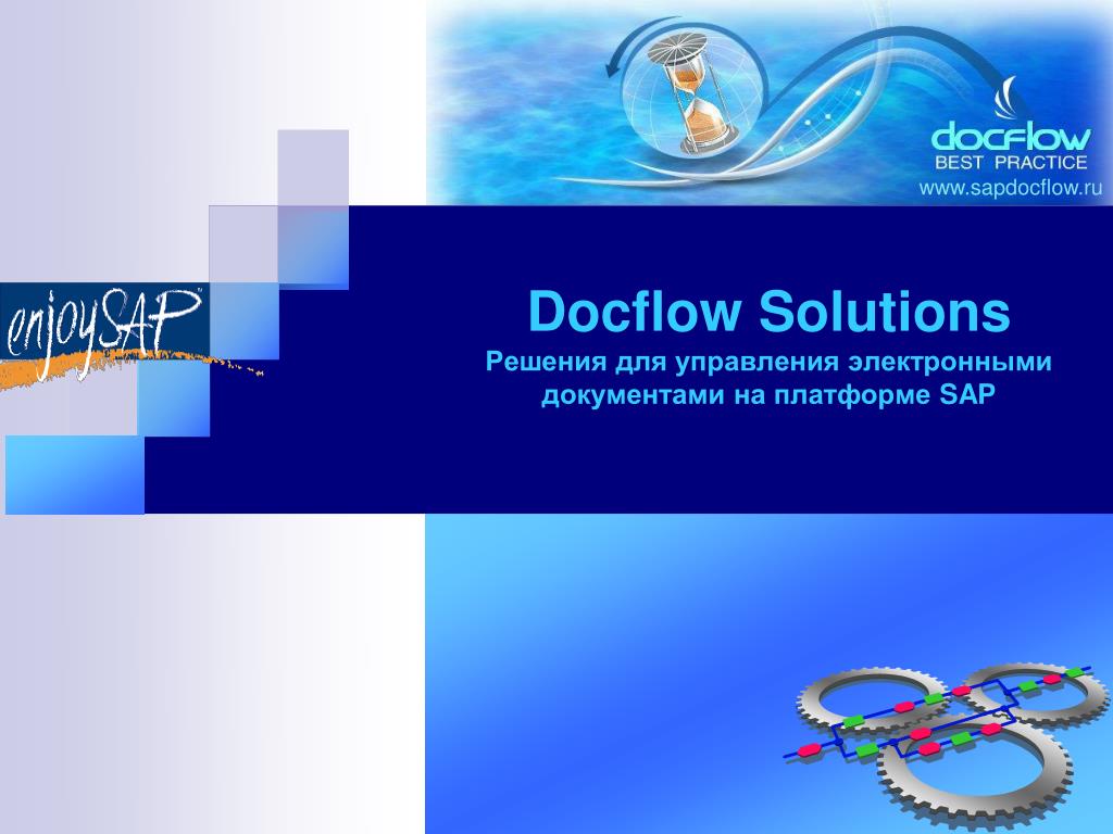 PPT - Docflow Solutions Решения для управления электронными документами на платформе SAP ...