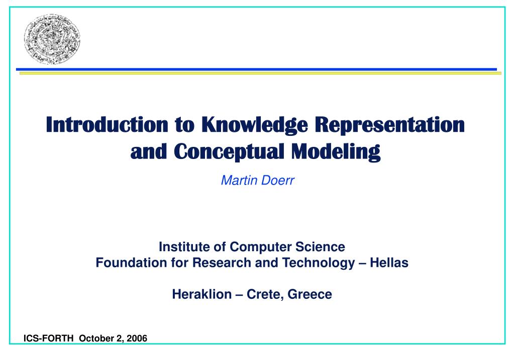 PPT - Introduction to Knowledge Representation and Conceptual Modeling ...