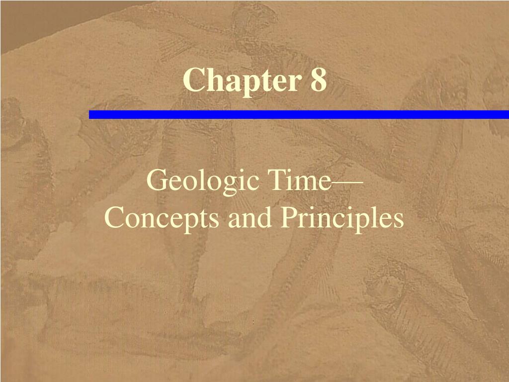 PPT - Geologic Time— Concepts and Principles PowerPoint Presentation ...