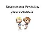 PPT - Developmental Psychology PowerPoint Presentation, free download ...