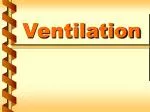 PPT - Ventilation PowerPoint Presentation, free download - ID:9373328