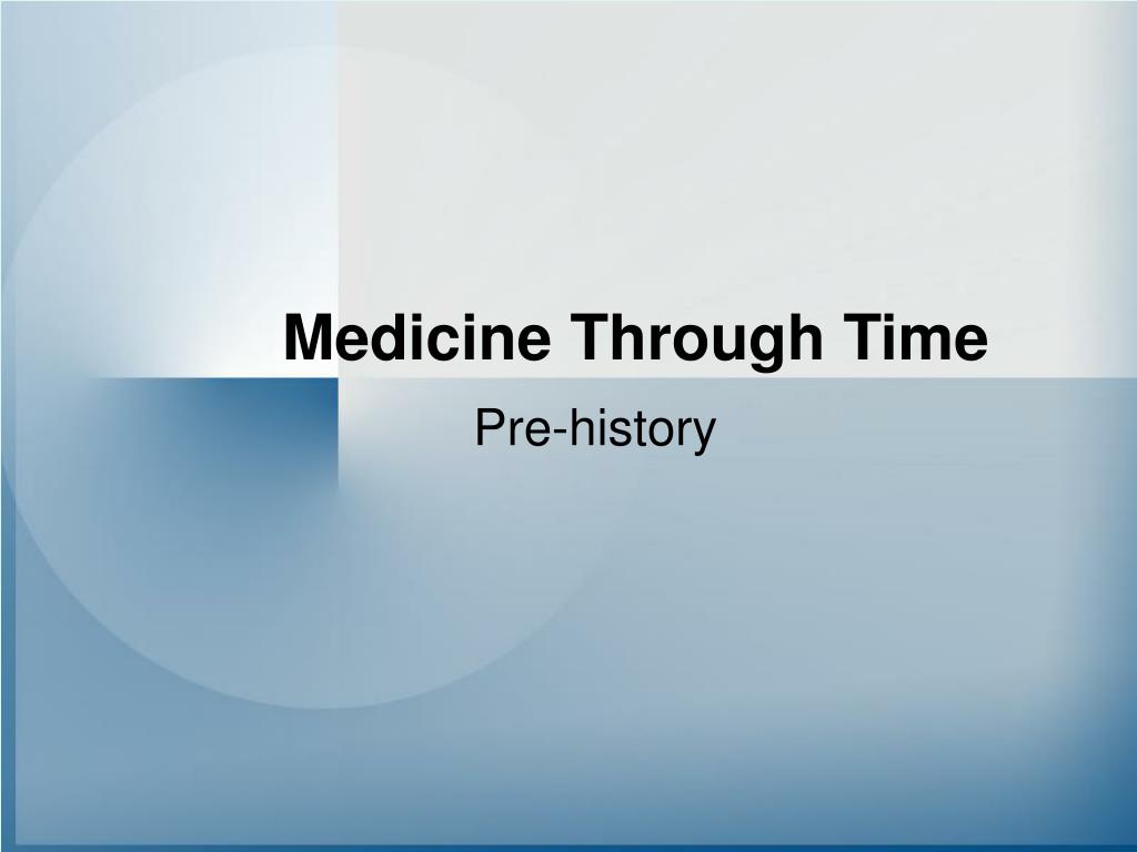 PPT - Medicine Through Time PowerPoint Presentation, free download - ID ...