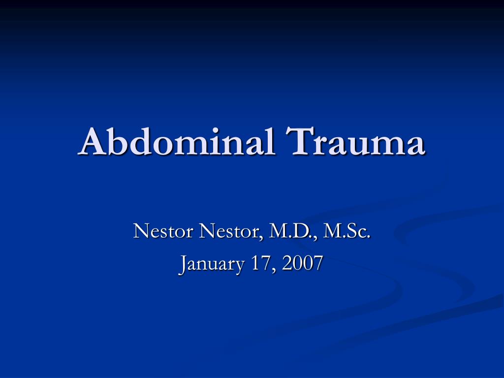 PPT - Abdominal Trauma PowerPoint Presentation, free download - ID:1184536