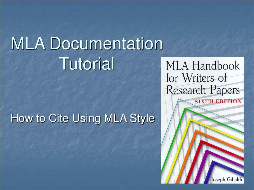 PPT - MLA Documentation Tutorial PowerPoint Presentation, free download - ID:1185333