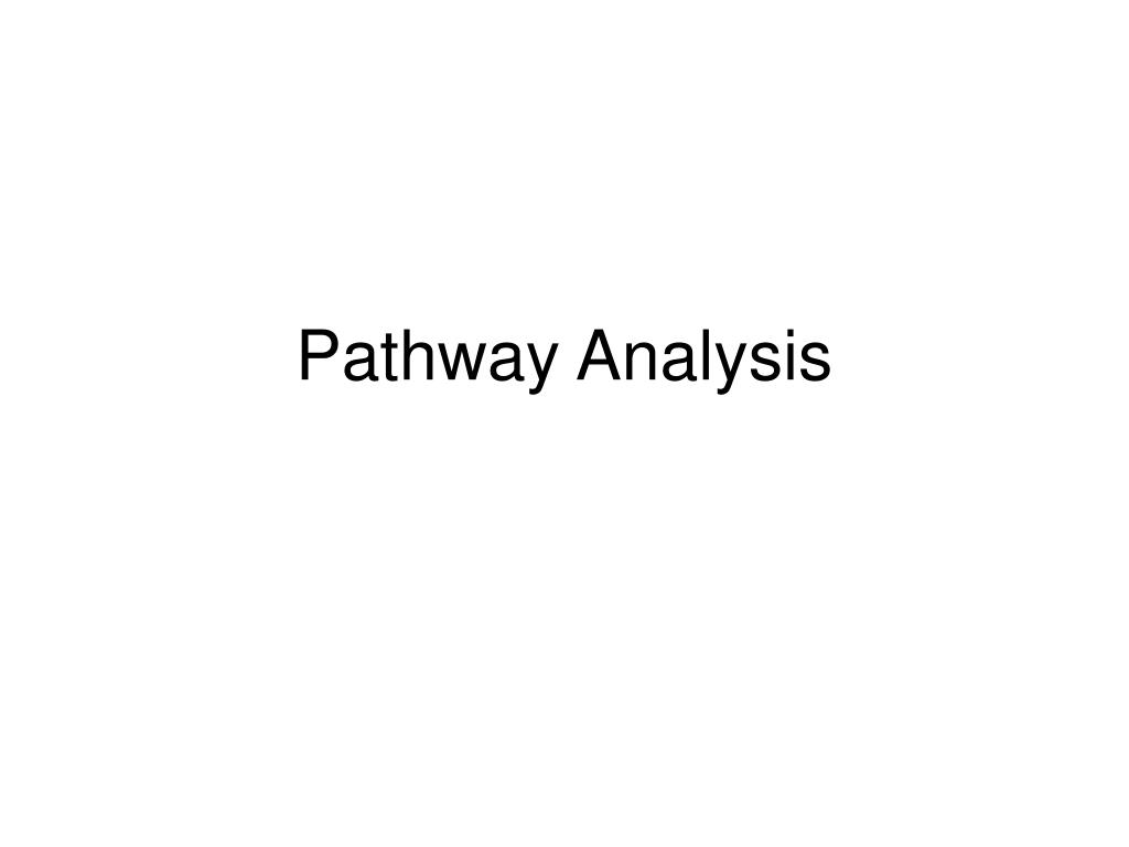 PPT - Pathway Analysis PowerPoint Presentation, free download - ID:1185895
