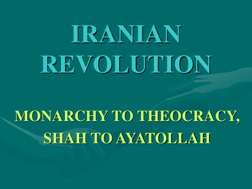 PPT - IRANIAN REVOLUTION PowerPoint Presentation, free download - ID ...