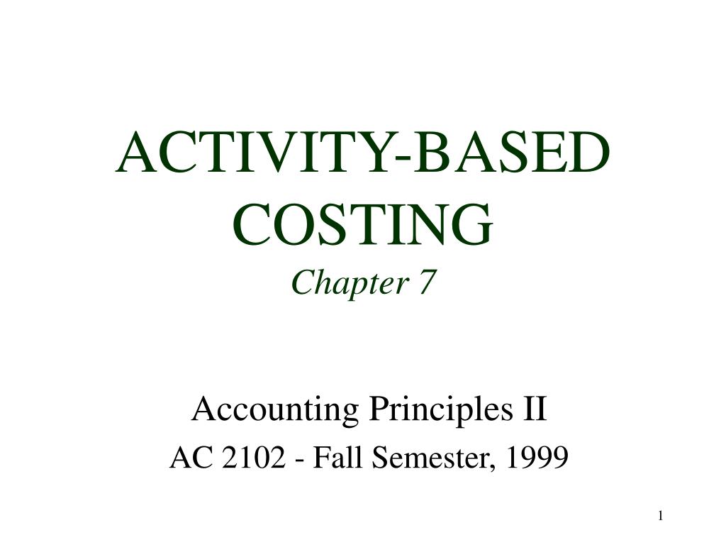 PPT - Enhancing Cost Accuracy with Activity-Based Costing PowerPoint ...
