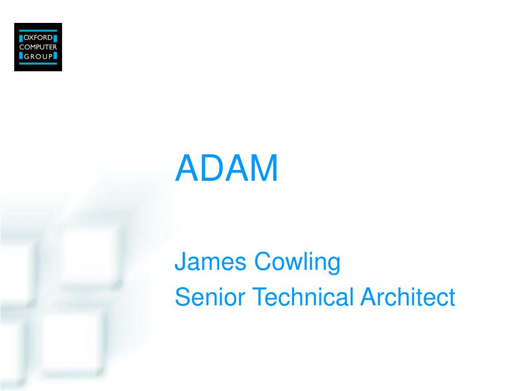 PPT - ADAM PowerPoint Presentation, free download - ID:1186625