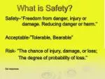 PPT - What is Safety PowerPoint Presentation, free download - ID:11080881