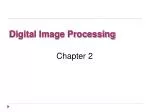 PPT - DIGITAL IMAGE PROCESSING PowerPoint Presentation, free download ...