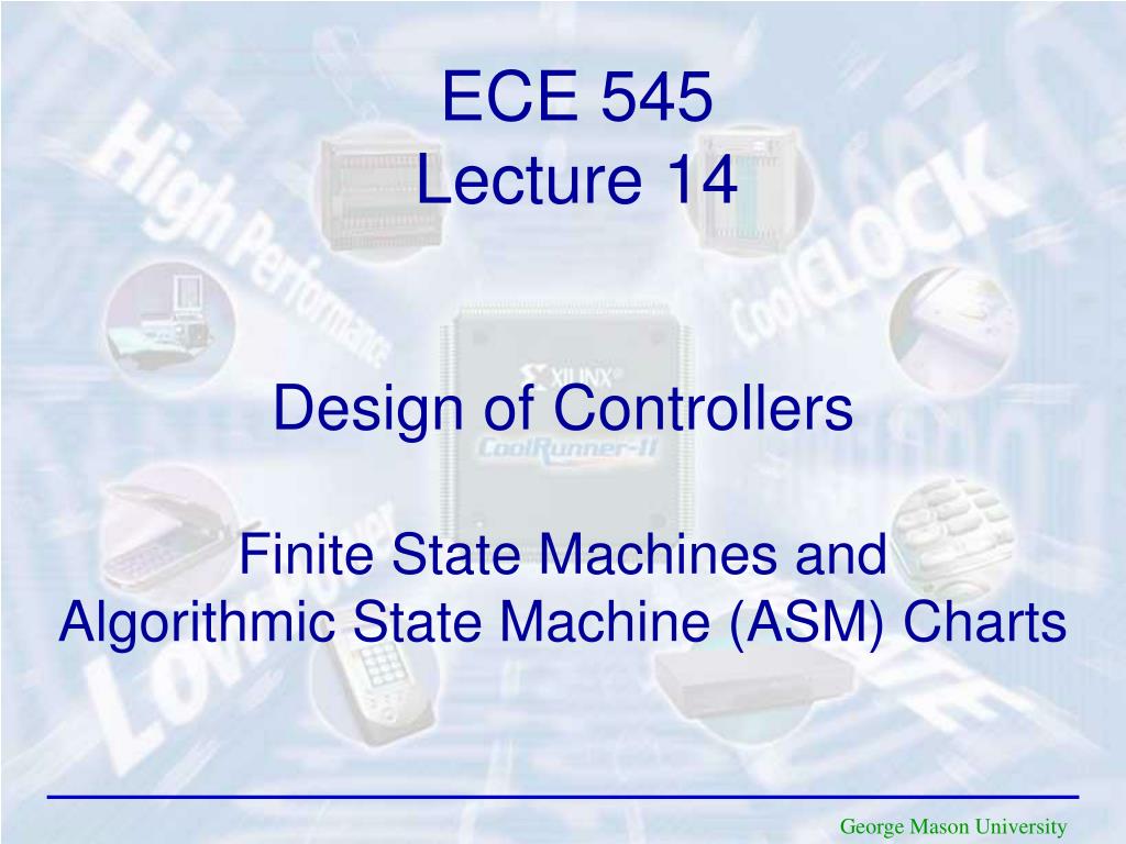 Ppt Design Of Controllers Finite State Machines And Algorithmic State Machine Asm Charts