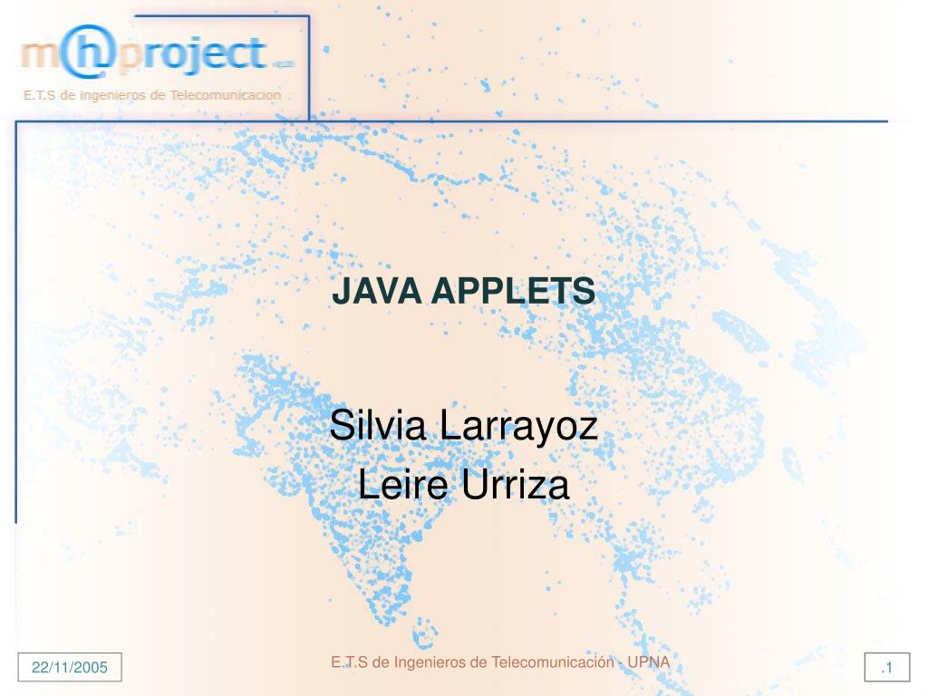 PPT - JAVA APPLETS PowerPoint Presentation, free download - ID:1191418
