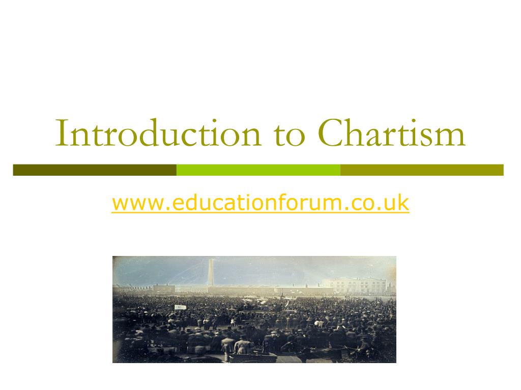 PPT - Introduction to Chartism PowerPoint Presentation, free download ...
