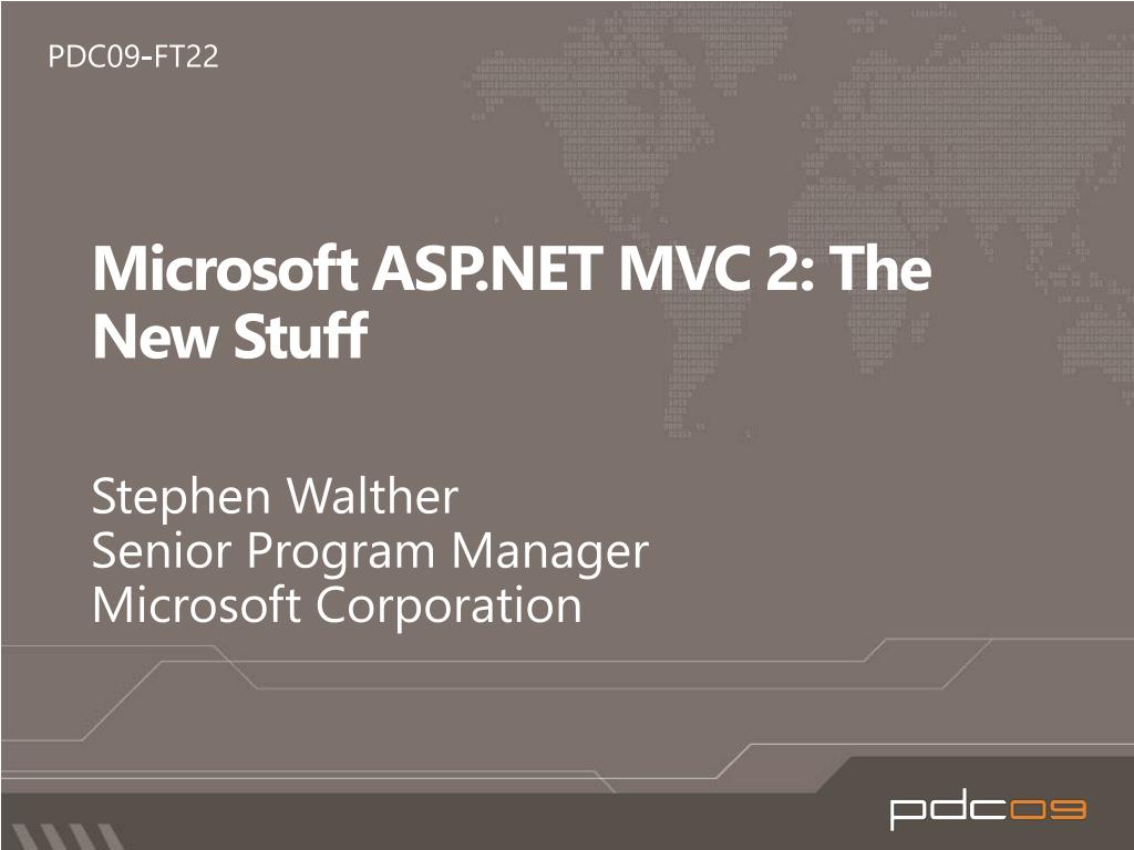 PPT - Microsoft ASP.NET MVC 2: The New Stuff PowerPoint Presentation ...