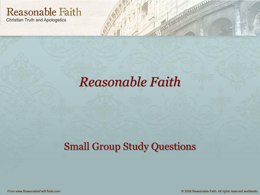 PPT - Reasonable Faith PowerPoint Presentation, free download - ID:1192253