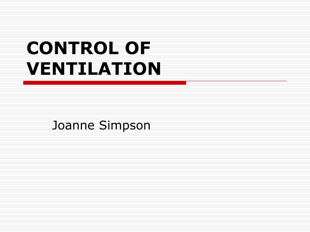 PPT - CONTROL OF VENTILATION PowerPoint Presentation, free download ...