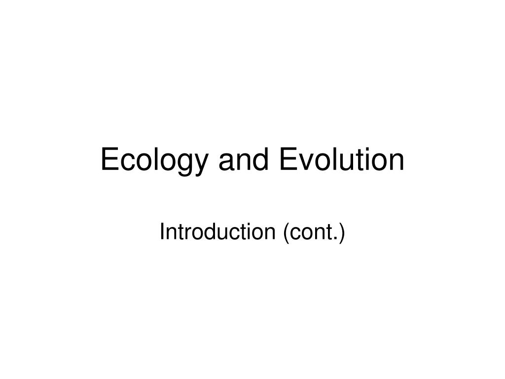 PPT - Ecology and Evolution PowerPoint Presentation, free download - ID ...