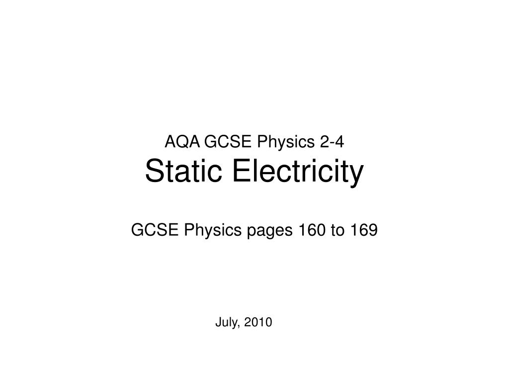 PPT - AQA GCSE Physics 2-4 Static Electricity PowerPoint Presentation ...
