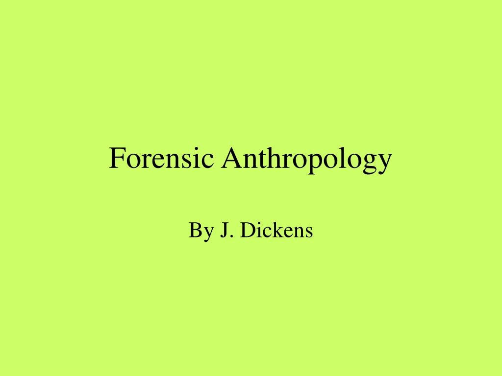 PPT - Forensic Anthropology PowerPoint Presentation, free download - ID ...
