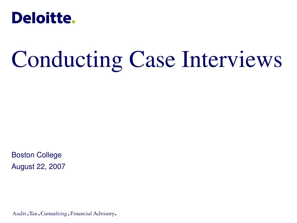 PPT - Conducting Case Interviews PowerPoint Presentation, free download ...