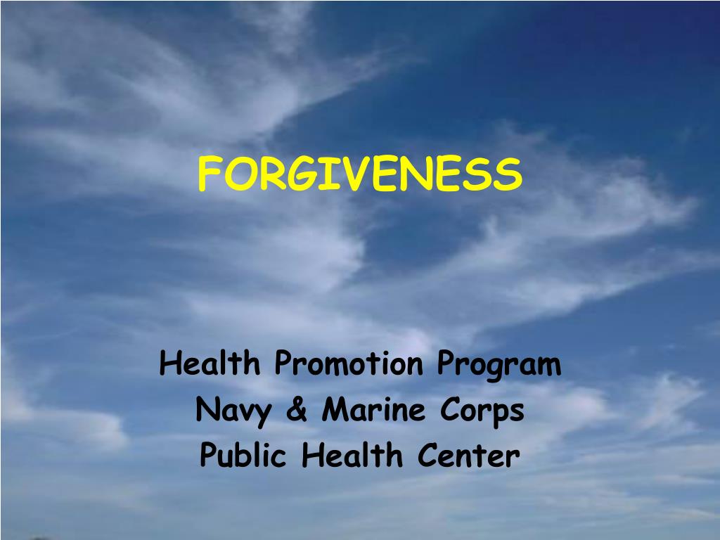 PPT - FORGIVENESS PowerPoint Presentation, free download - ID:1195872