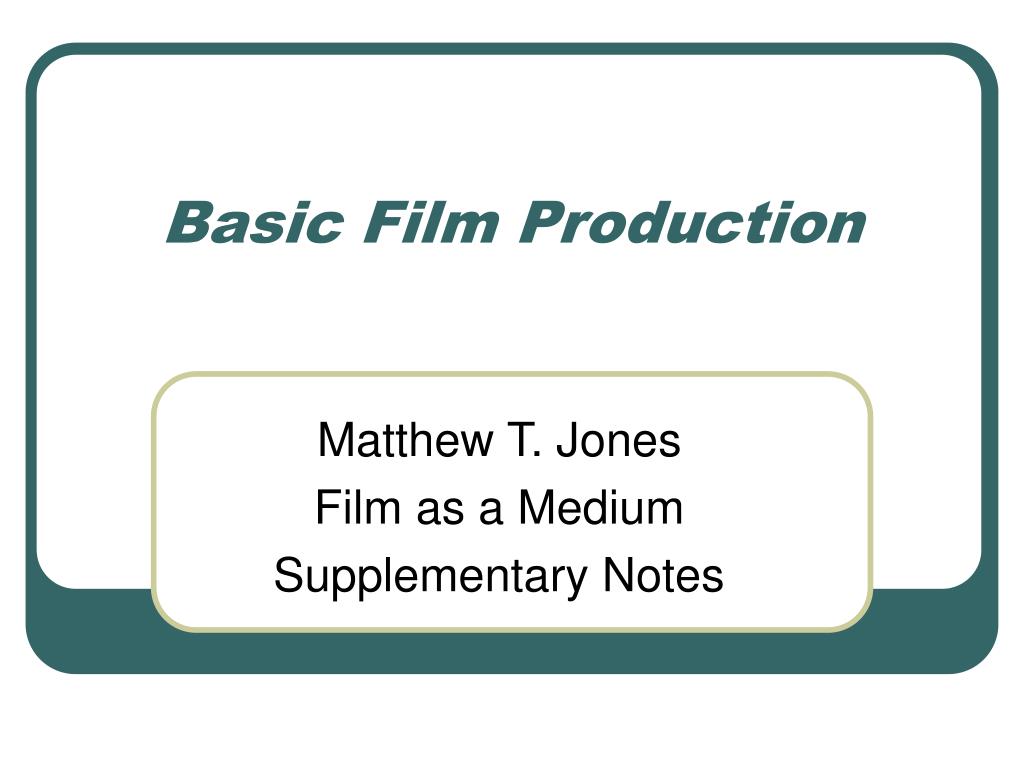 PPT - Basic Film Production PowerPoint Presentation, free download - ID ...