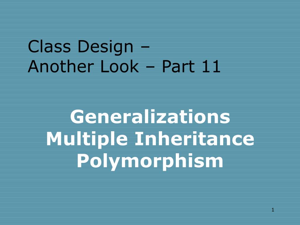 PPT - Generalizations Multiple Inheritance Polymorphism PowerPoint ...