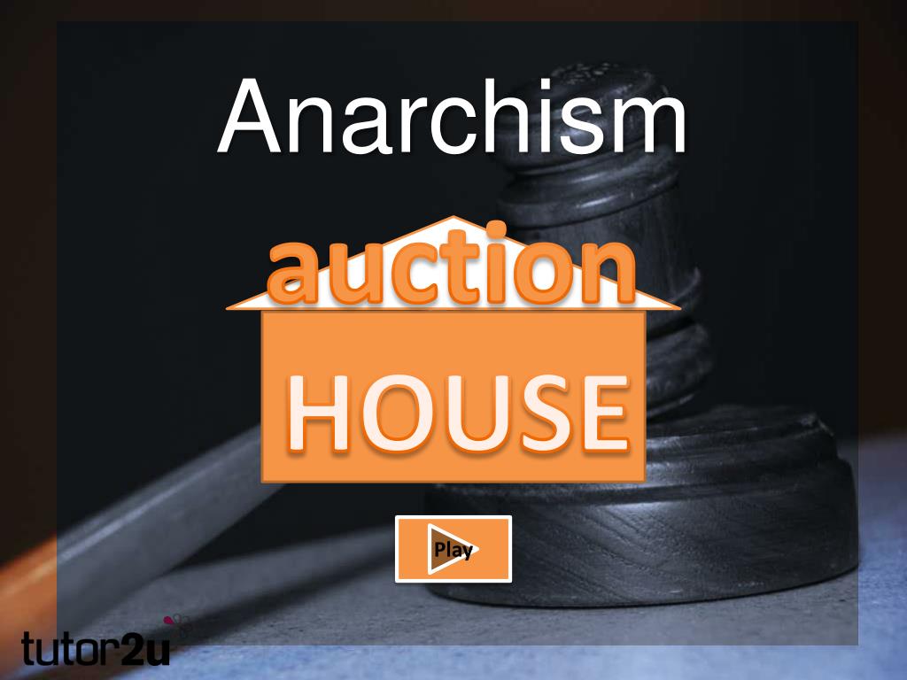 PPT - Anarchism Auction House Game | Test Your Knowledge on Anarchist ...