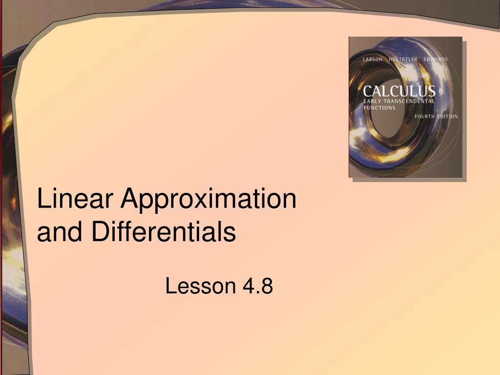 Ppt - Linear Approximation And Differentials Powerpoint Presentation 