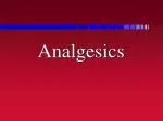 PPT - ANALGESICS PowerPoint Presentation, free download - ID:8813295