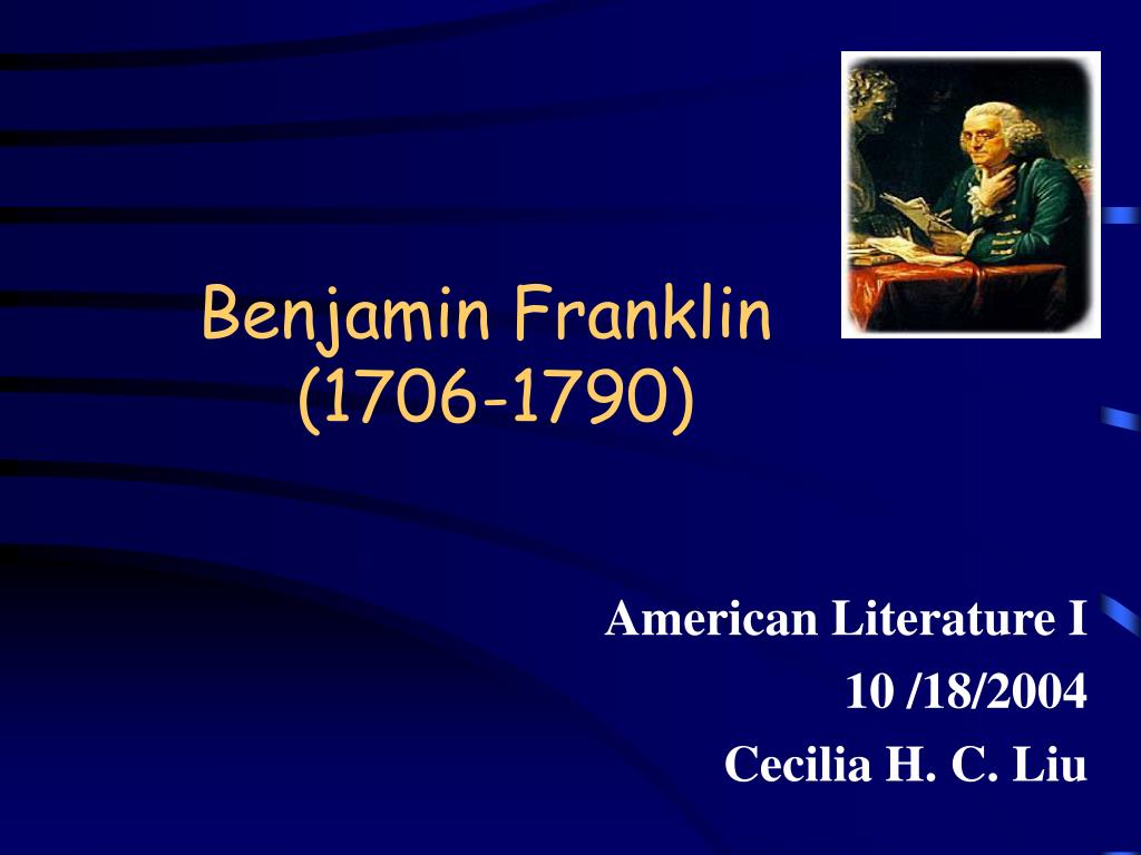 PPT - Benjamin Franklin (1706-1790) PowerPoint Presentation, free ...