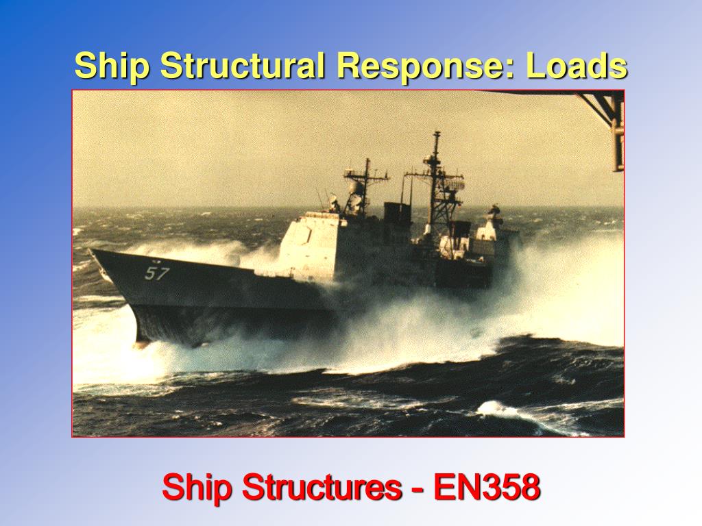 PPT - Ship Structural Response: Loads PowerPoint Presentation, free ...