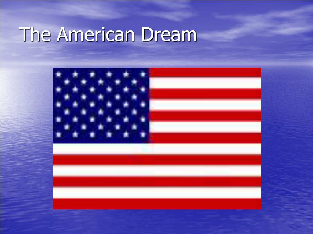 PPT - The American Dream PowerPoint Presentation, free download - ID ...