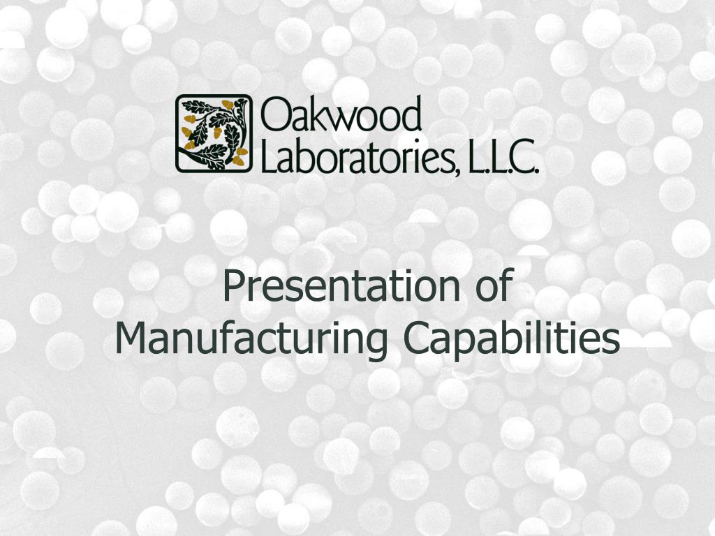 PPT - Presentation of Manufacturing Capabilities PowerPoint ...