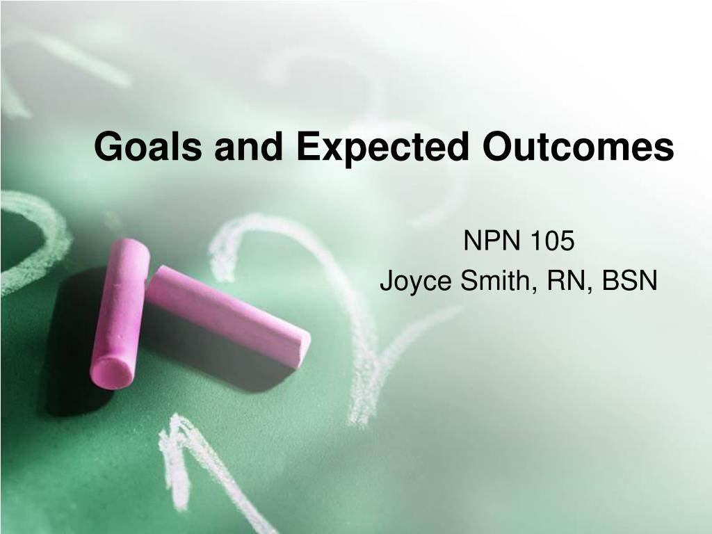 PPT - Goals and Expected Outcomes PowerPoint Presentation, free ...