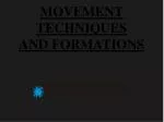 PPT - MOVEMENT TECHNIQUES PowerPoint Presentation, free download - ID ...