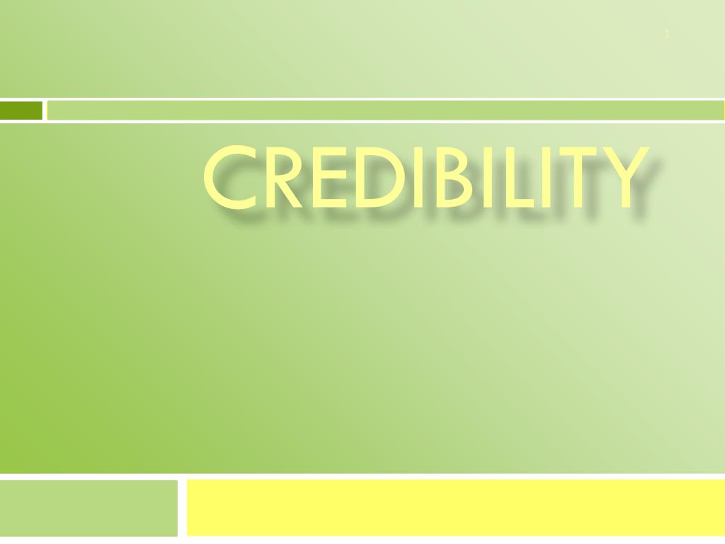 PPT - Credibility PowerPoint Presentation, free download - ID:120220