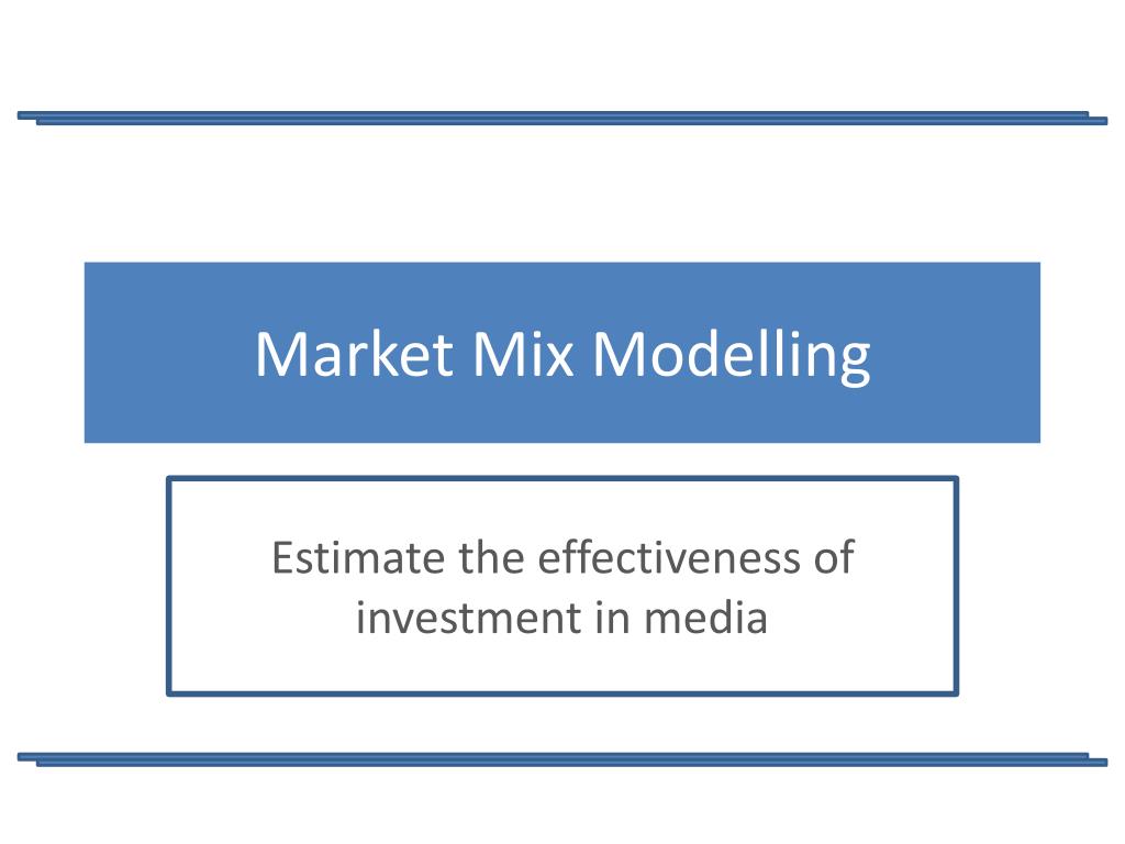PPT - Market Mix Modelling PowerPoint Presentation, free download - ID ...