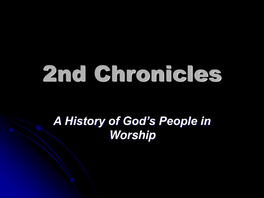 PPT - 2nd Chronicles PowerPoint Presentation, free download - ID:1203205