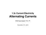 PPT - Alternating Current Electricity PowerPoint Presentation, free ...