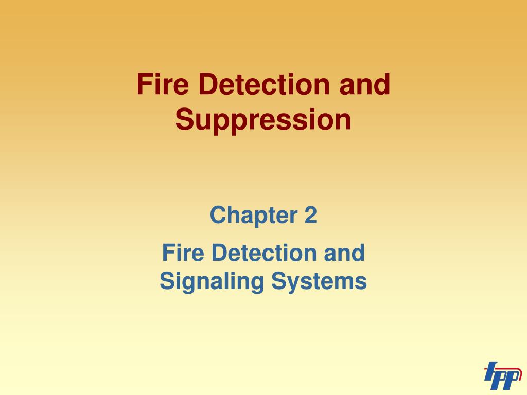 PPT - Fire Detection and Suppression PowerPoint Presentation, free ...