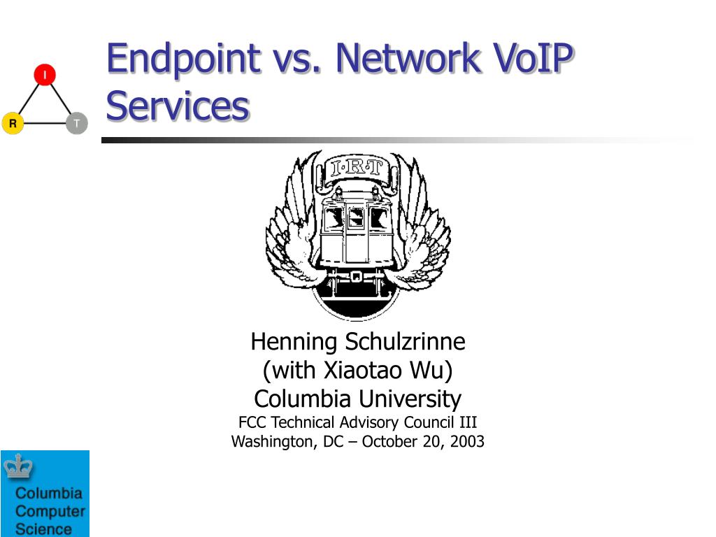 PPT - Evolution of VoIP Services at the Endpoint and Network Level ...