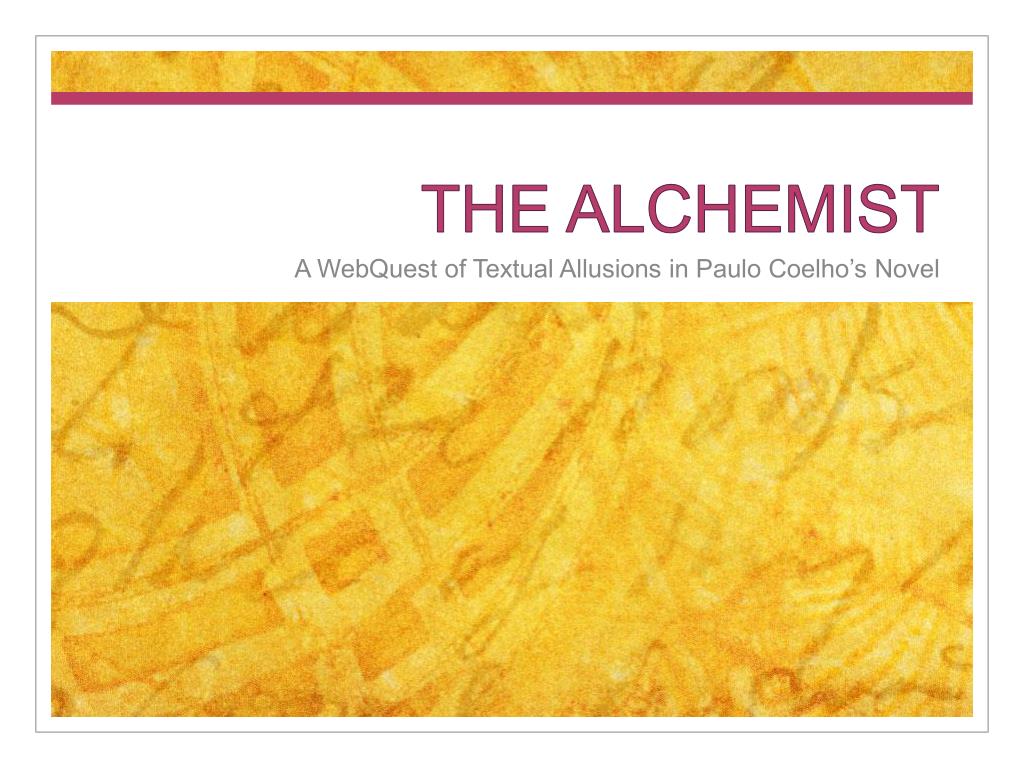 PPT - THE ALCHEMIST PowerPoint Presentation, free download - ID:1206081