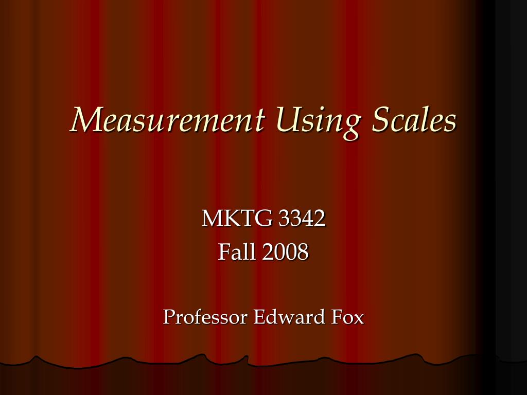 PPT - Measurement Using Scales PowerPoint Presentation, free download ...
