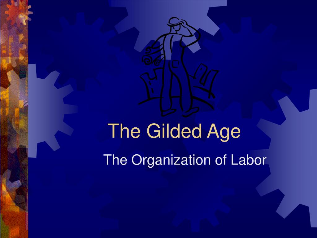 PPT - The Gilded Age PowerPoint Presentation, free download - ID:1208231