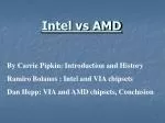 PPT - Intel vs AMD PowerPoint Presentation, free download - ID:4675715