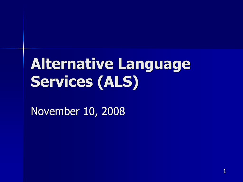 PPT - Alternative Language Services (ALS) PowerPoint Presentation, free ...